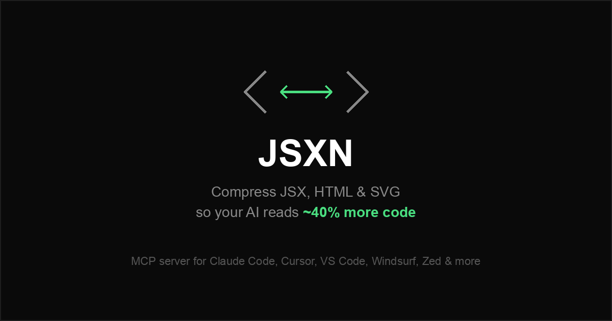 JSXN — Compress JSX, HTML & SVG for AI